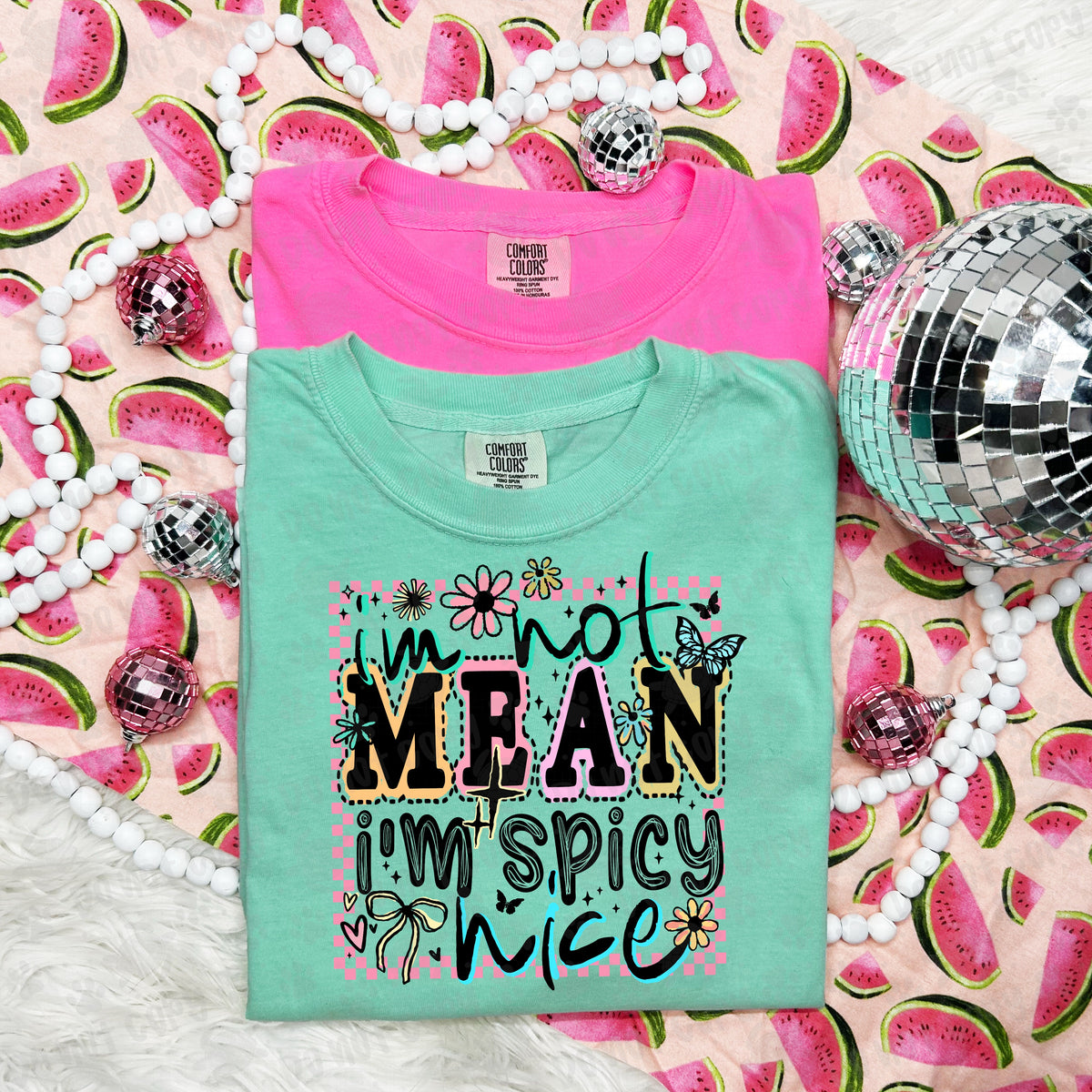 Not Mean, I'm Spicy Nice - DTF Print – Turtle Dane Co