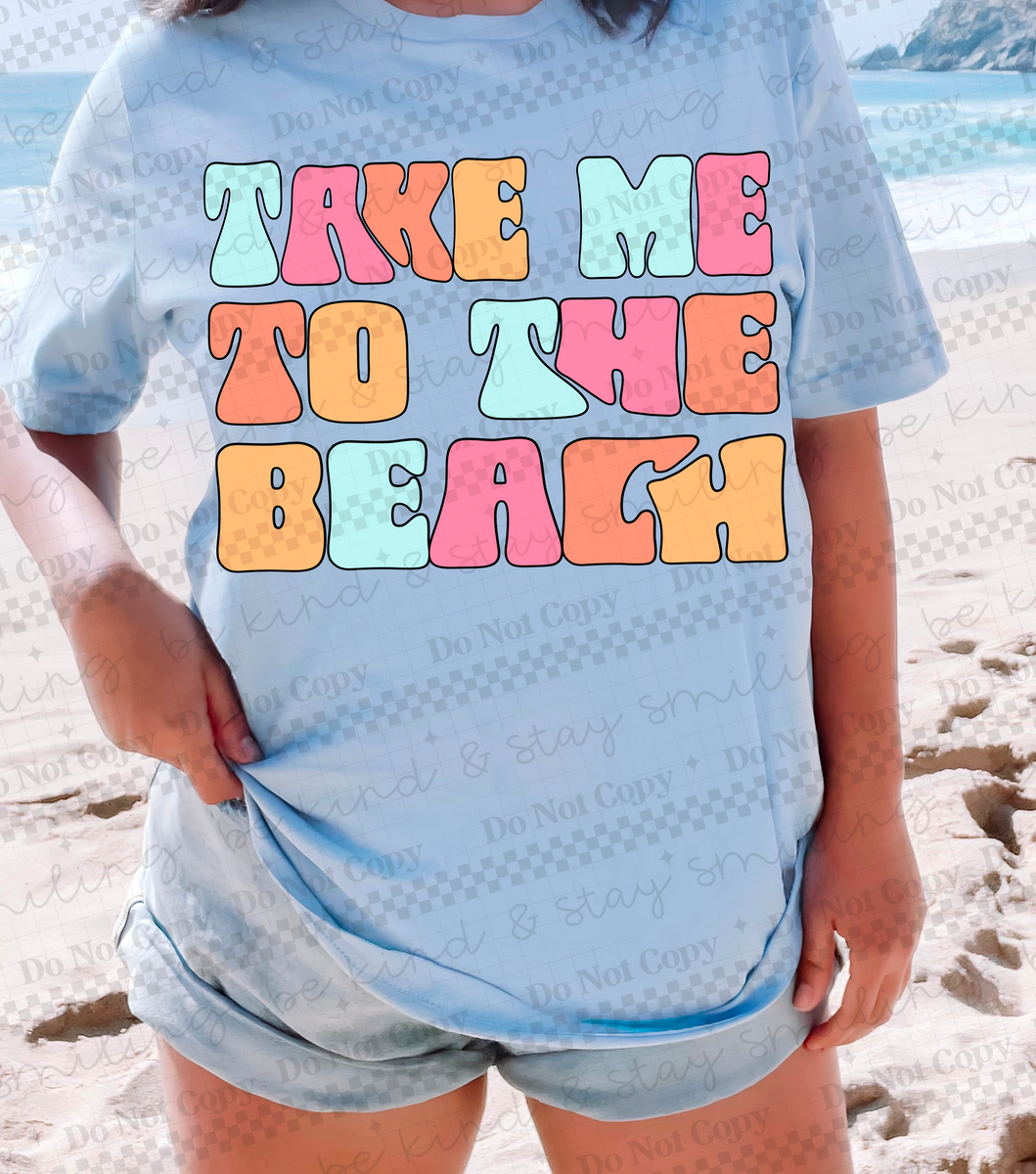 Take me to the beach - DTF Print – Turtle Dane Co